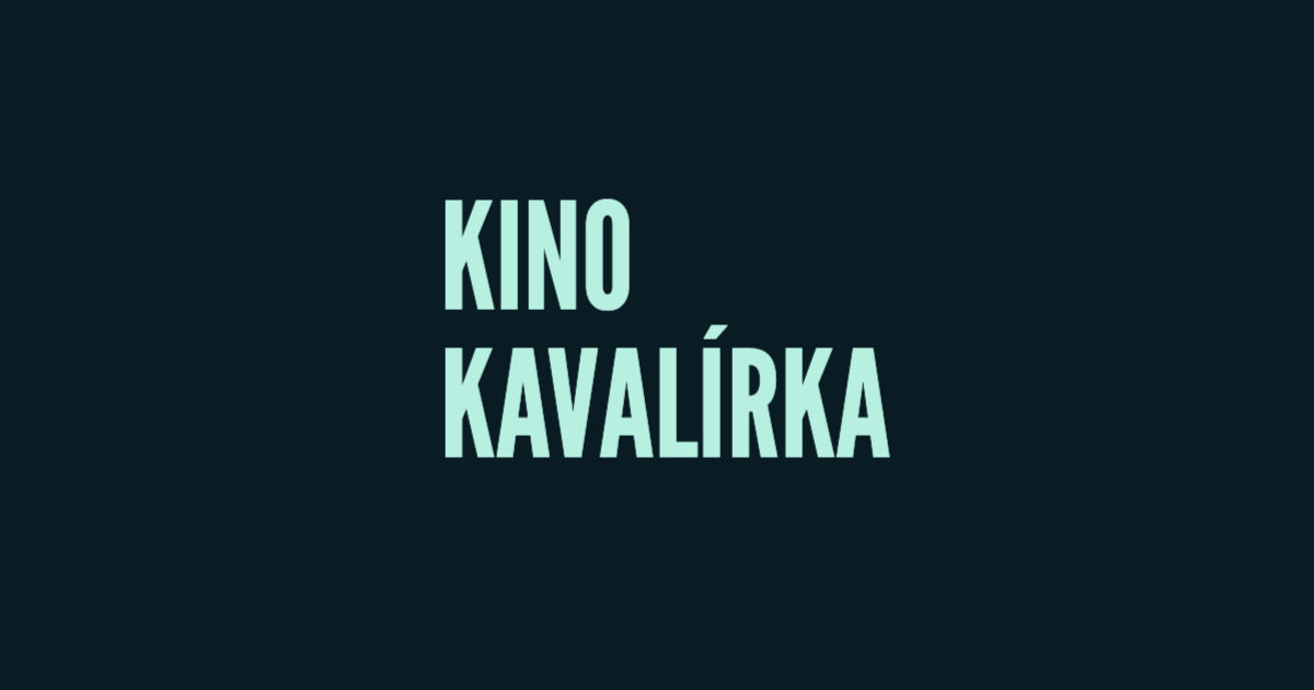 Kino Kavalírka | Plzeňská 210, Praha 5